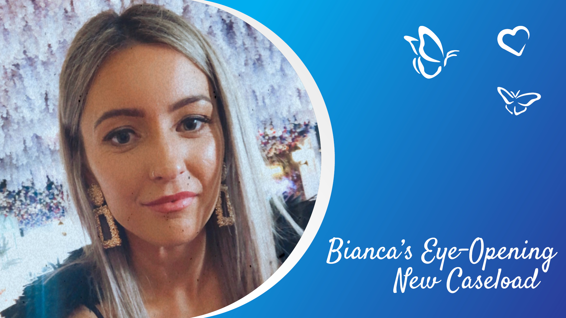 Bianca’s Eye-Opening New Caseload – Inclusion Tree